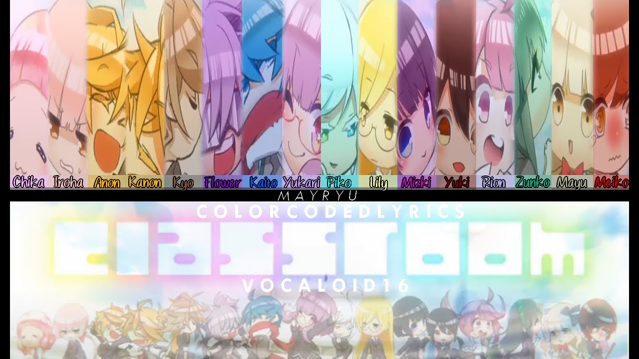 [VOCALOID COLOR CODED] Classroom - Vocaloid 16 (KAN/ROM/ENG) - YouTube