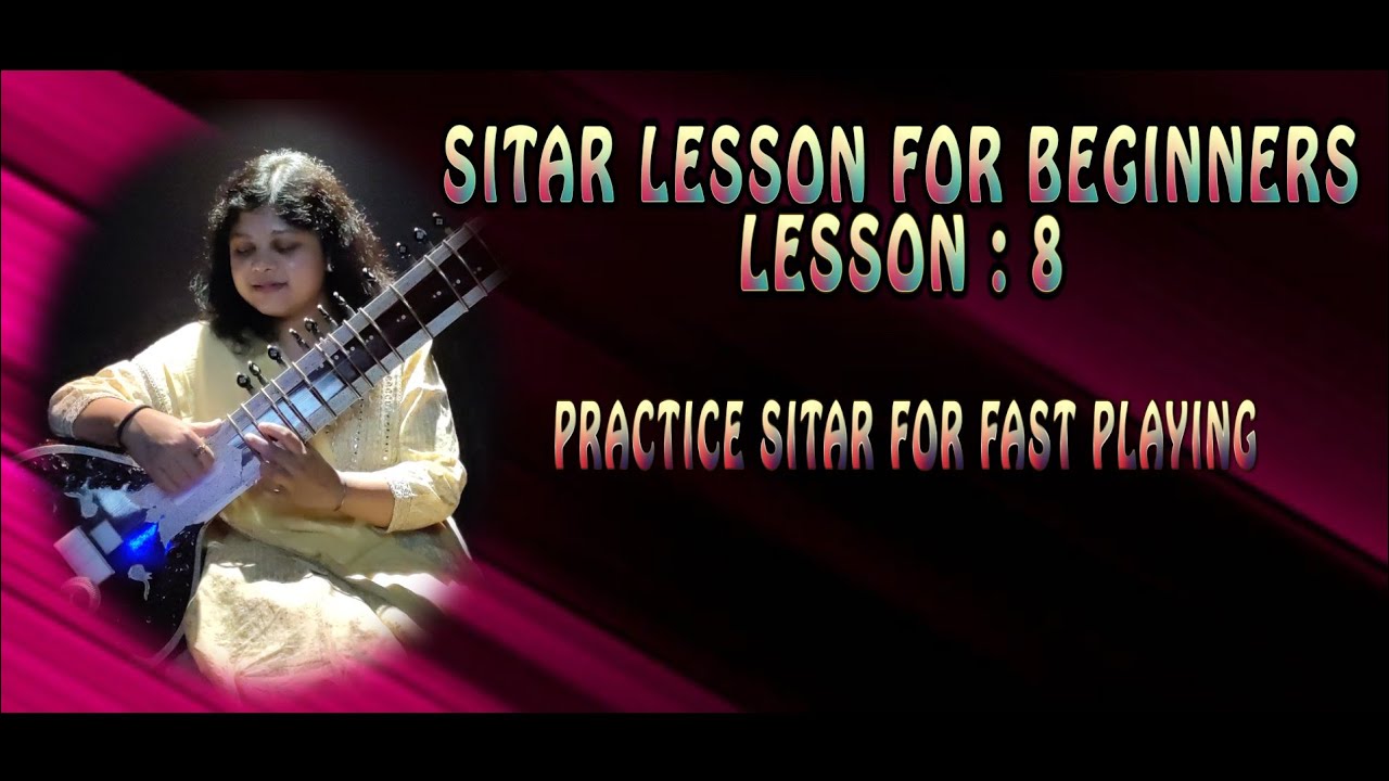 Sitar Tutorials | How To Practice Sitar for Fast Playing - YouTube