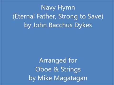 Navy Hymn (Eternal Father, Strong to Save) for Oboe & Strings - YouTube