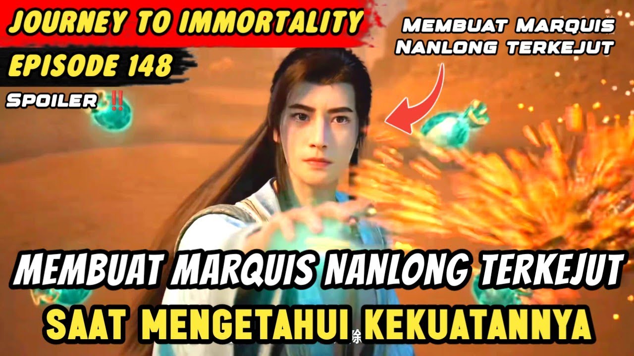 HANLI BERADU KEKUATAN INDRA ILAHI DENGAN MARQUIS NANLONG | Spoiler Eps 148 Journey To ...