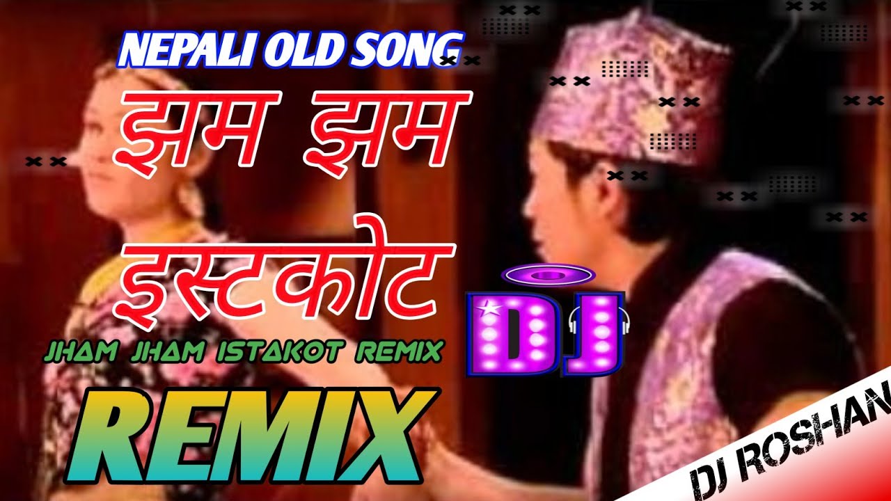 Viral::JHAM JHAM ISTAKOT REMIX Video/Old Songs/Dj Mixer /Mix Music ...