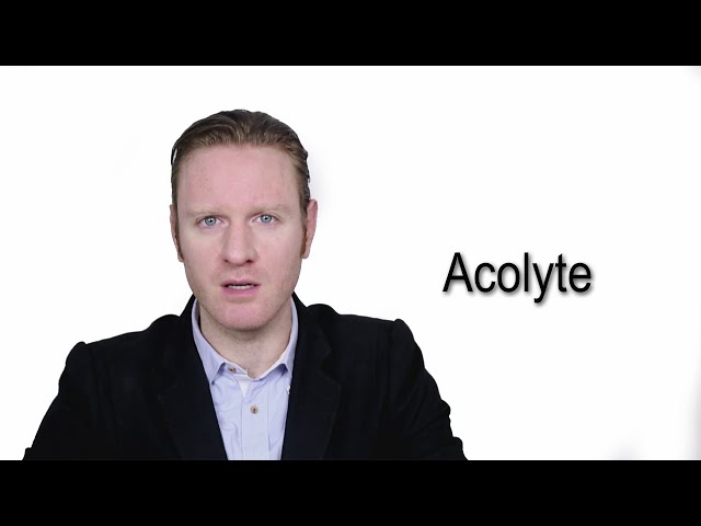 Acolyte Pronunciation And Definition Youtube Intrical Meaning And