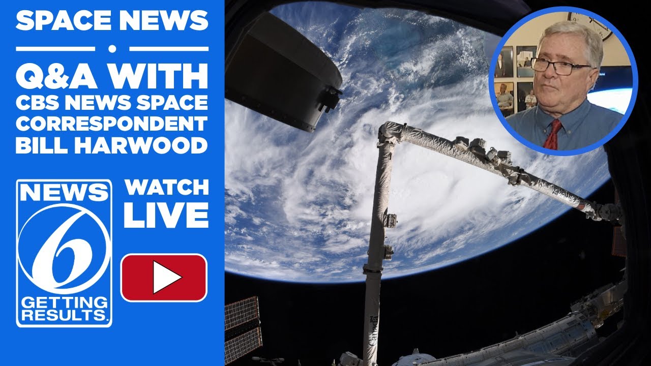 WATCH LIVE: Q & A with CBS News space correspondent Bill Harwood - YouTube
