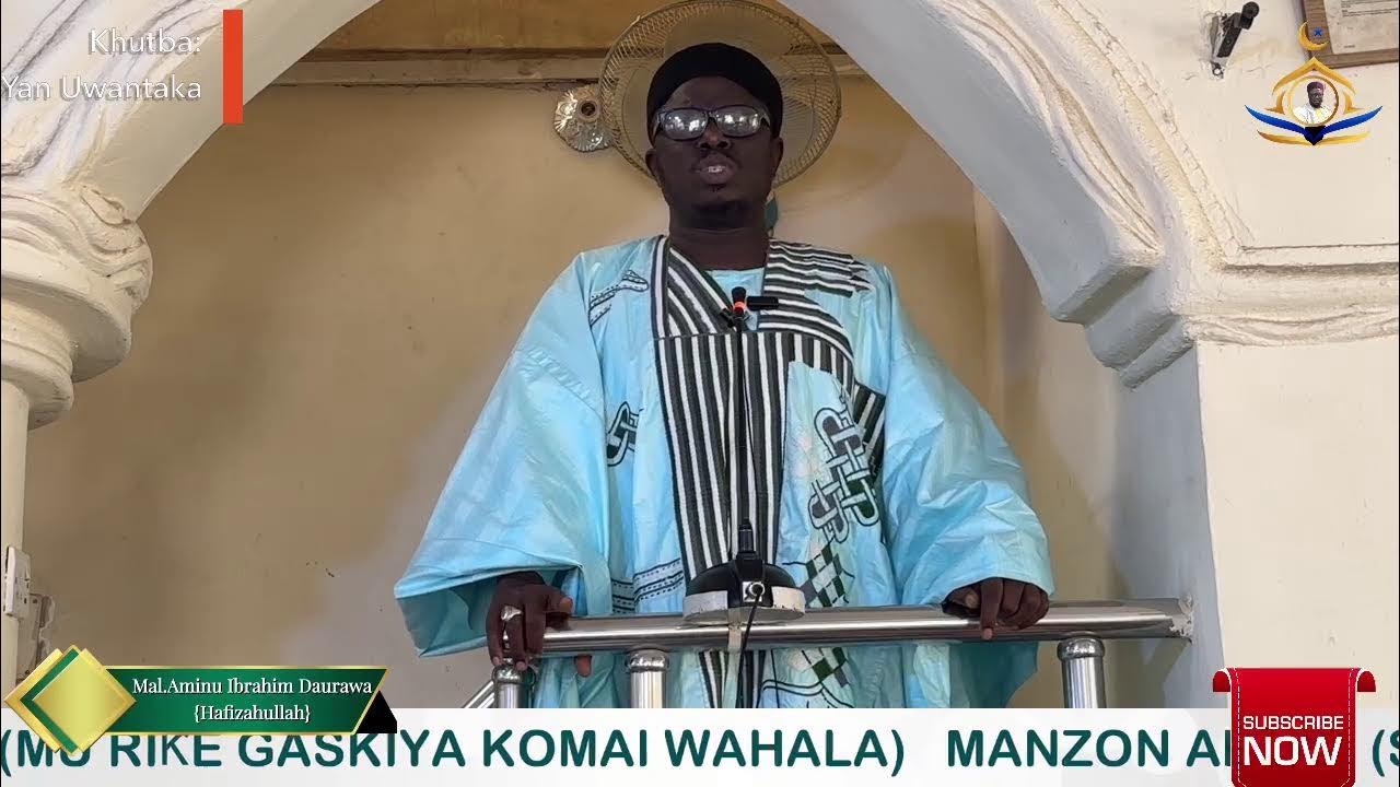 Khutba: | Sheikh Aminu Ibrahim Daurawa | Masjid Abubakar Hussain - YouTube