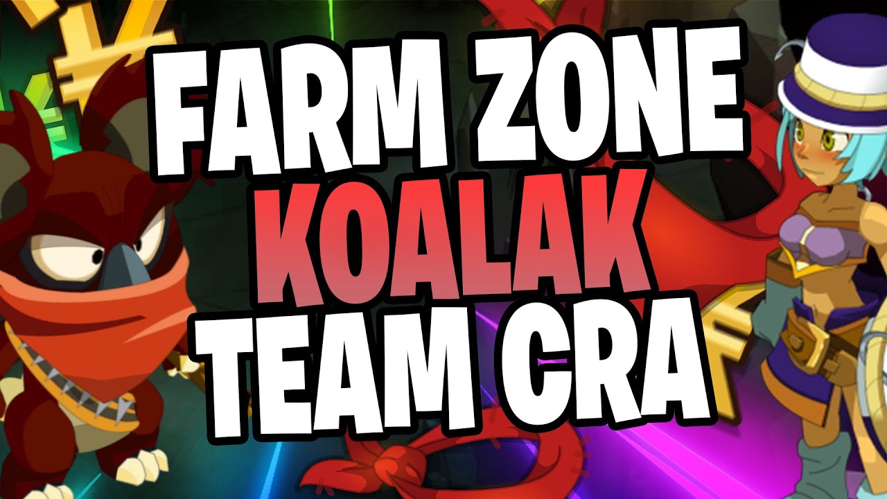 TEAM CRA FARM ZONE KOALA MORTEL MOB GIGA RENTABLE ! - YouTube