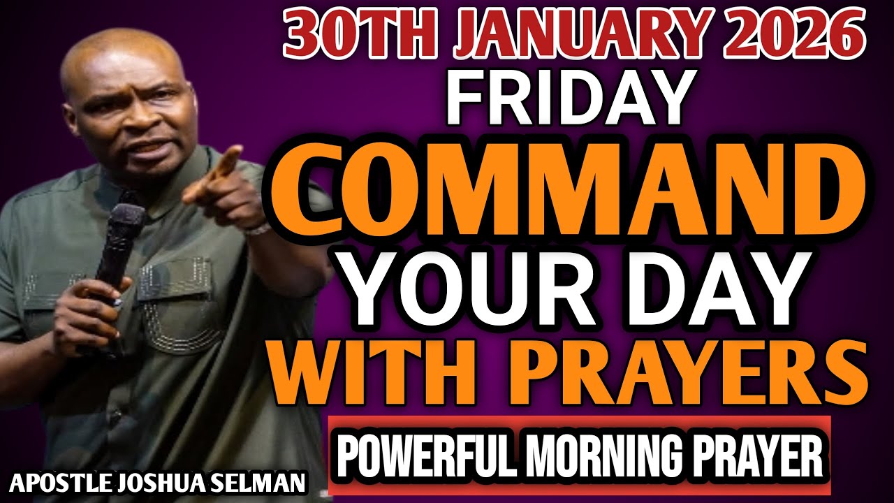 [FRIDAY 30TH JANUARY, 2026] START YOUR MORNING WITH PRAYER | SPIRITUAL ...