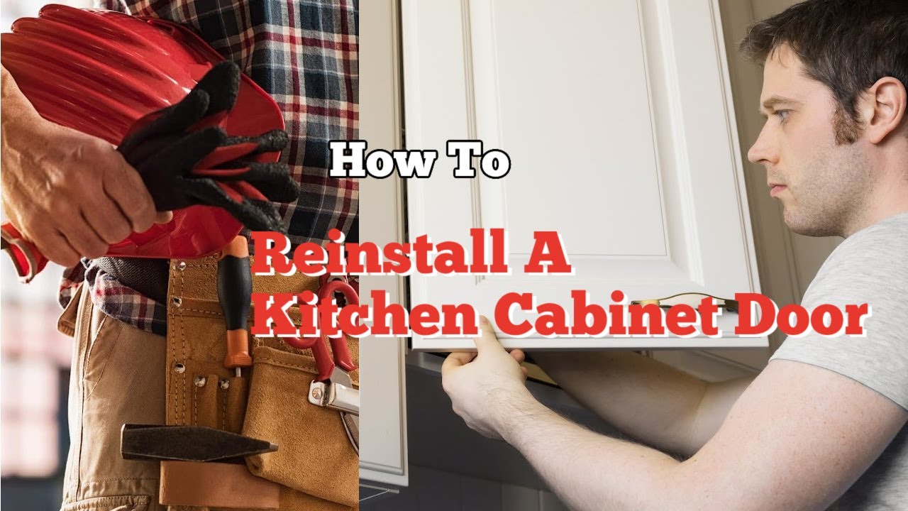 How To Reinstall Kitchen Cabinet Doors - YouTube