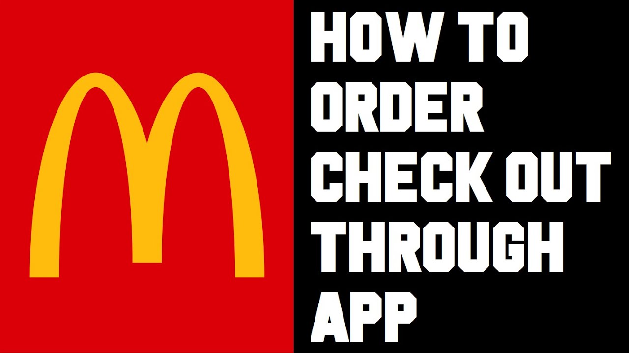 McDonald's App How To Order - Complete Check Out Guide McDonald's App ...
