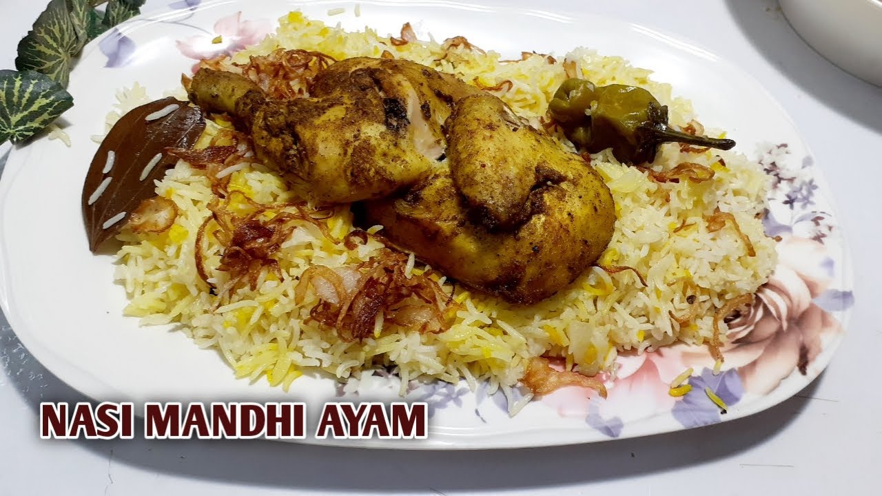 CARA MEMBUAT NASI MANDHI AYAM KHAS TIMUR TENGAH - YouTube