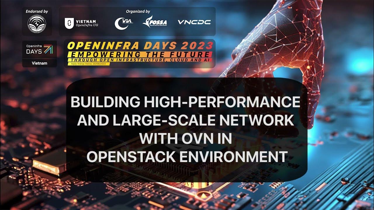 Building High-performance and Large-scale Network with OVN in OpenStack Environment | Đỗ Xuân ...