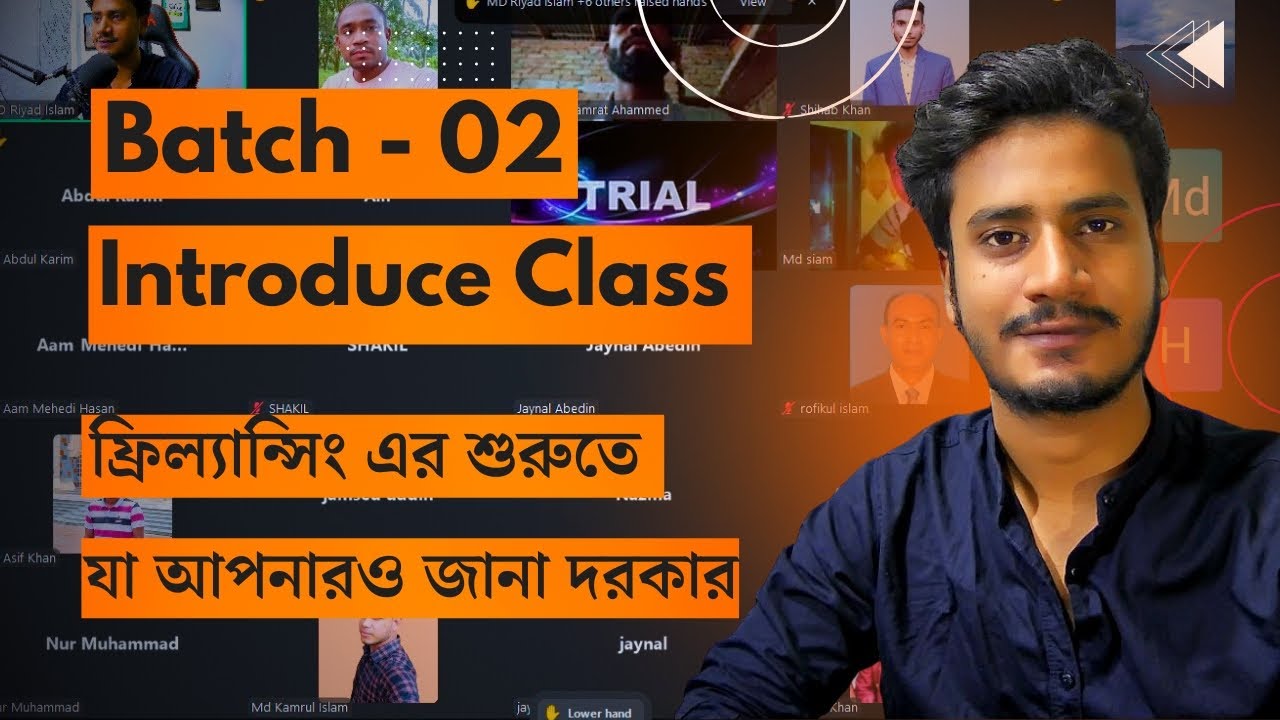 Youtube Marketing Batch - 02 Introduce Class | ফ্রিল্যান্সিং এর শুরুতে যা আপনারও জানা দরকার ...