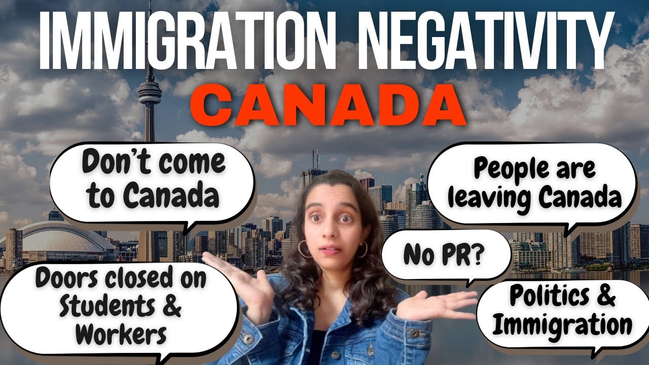 Canada Immigration Negativity: Myths vs Reality | PR, Study Permit ...
