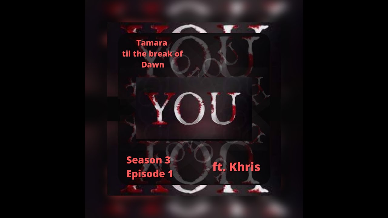 Youuuu Recap (S3 Ep1)... w/ Khris - YouTube