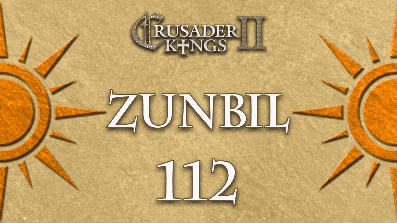 Let's Play Crusader Kings 2: Zunbil 112 - YouTube