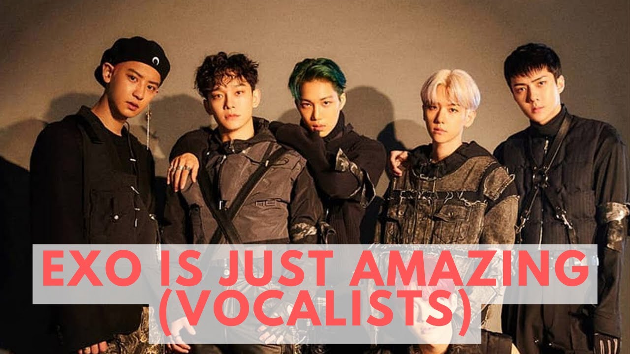 EXO IMPRESSES everyone with their amazing VOCALS - YouTube