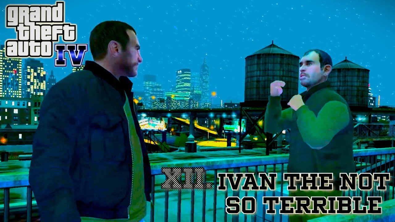 GTA 4 | Mission - 12 | Ivan the Not So Terrible - YouTube