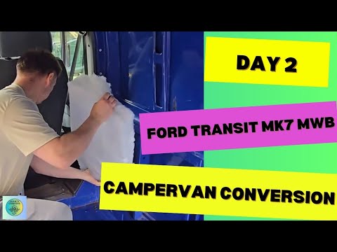 Ford Transit Campervan Conversion, MK7, MWB. Day 2. - YouTube