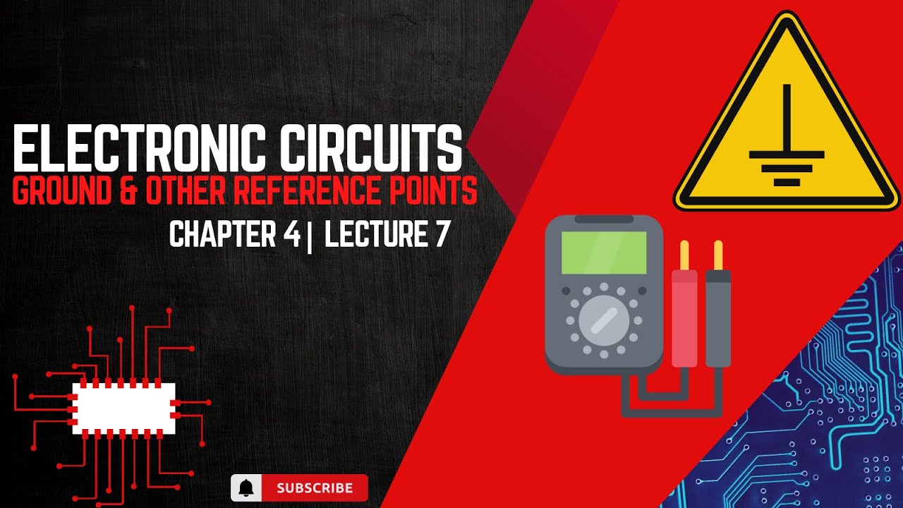 Electronic Circuits | Ground and Other Reference Points | Chapter 4 ...