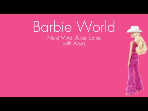 Barbie World - Nicki Minaj & Ice Spice Lyrics Video - YouTube