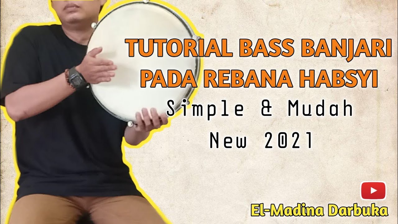Tutorial Pukulan Bass Banjari || Rebana Habsyi || 2021 - YouTube