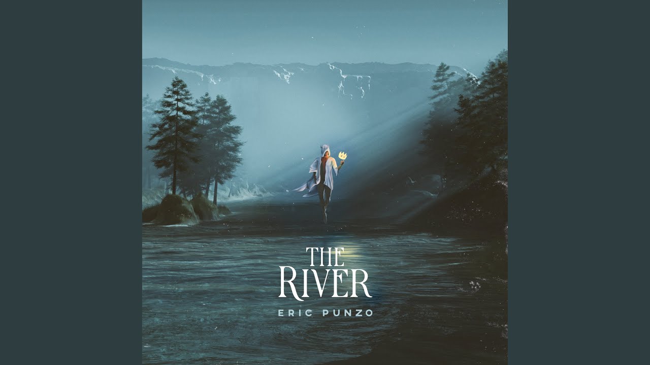 The River - YouTube