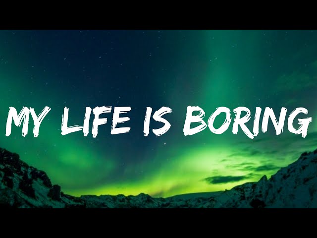 Life Is Boring Pictures