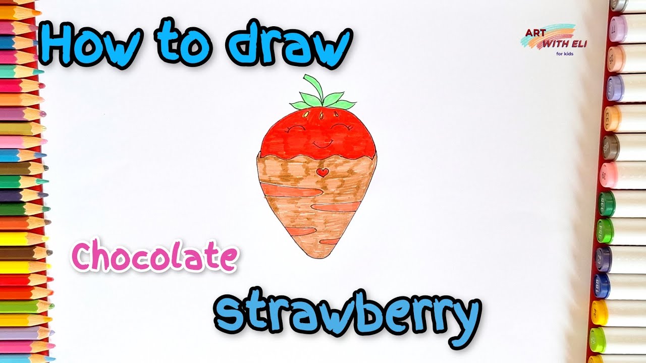 How to draw a Chocolate covered strawberries🍓😋 - YouTube