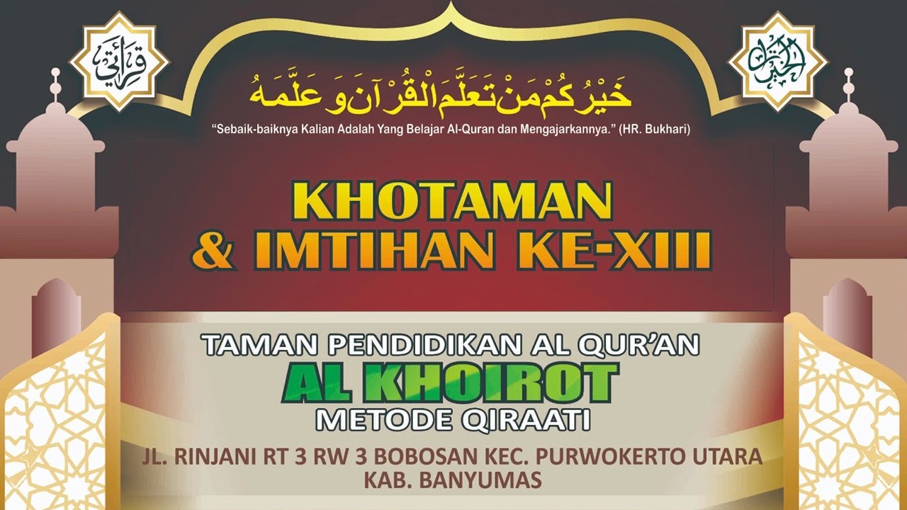 KHOTAMAN & IMTIHAN KE-XIII TAMAN PENDIDIKAN AL QUR'AN AL KHOIROT METODE ...