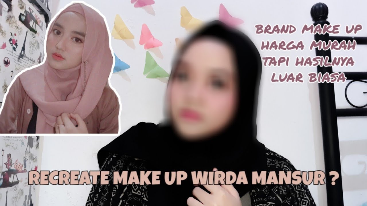 RECREATE MAKE UP WIRDA MANSUR ??? - YouTube