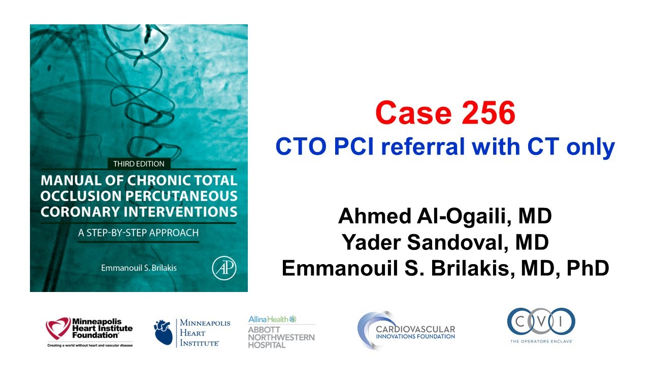 Case 256: Manual of CTO PCI - CTO PCI referral with CT only - YouTube