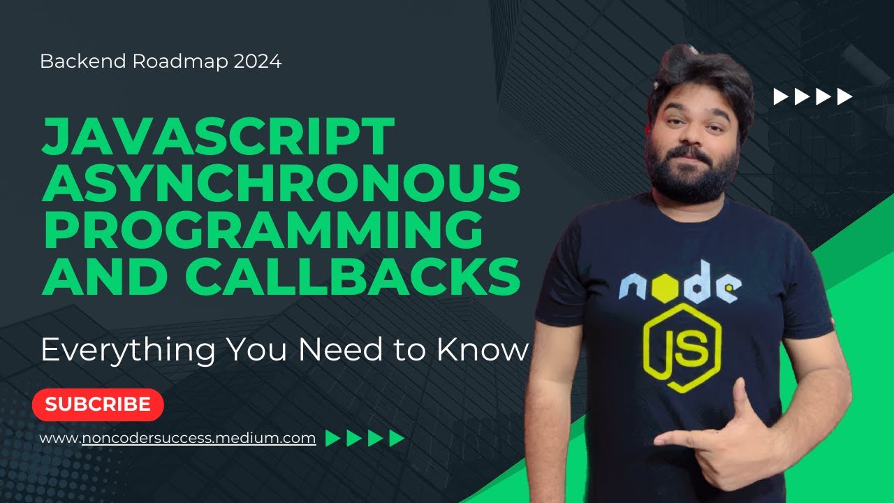 Javascript Asynchronous Programming And Callbacks Noncodersuccess
