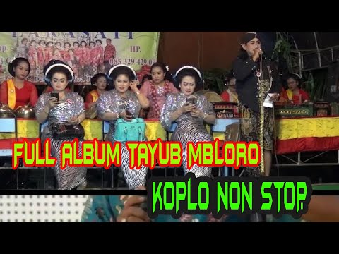 FULL ALBUM TAYUB BLORA JATENG-KOPLO NON STOP 3JAM