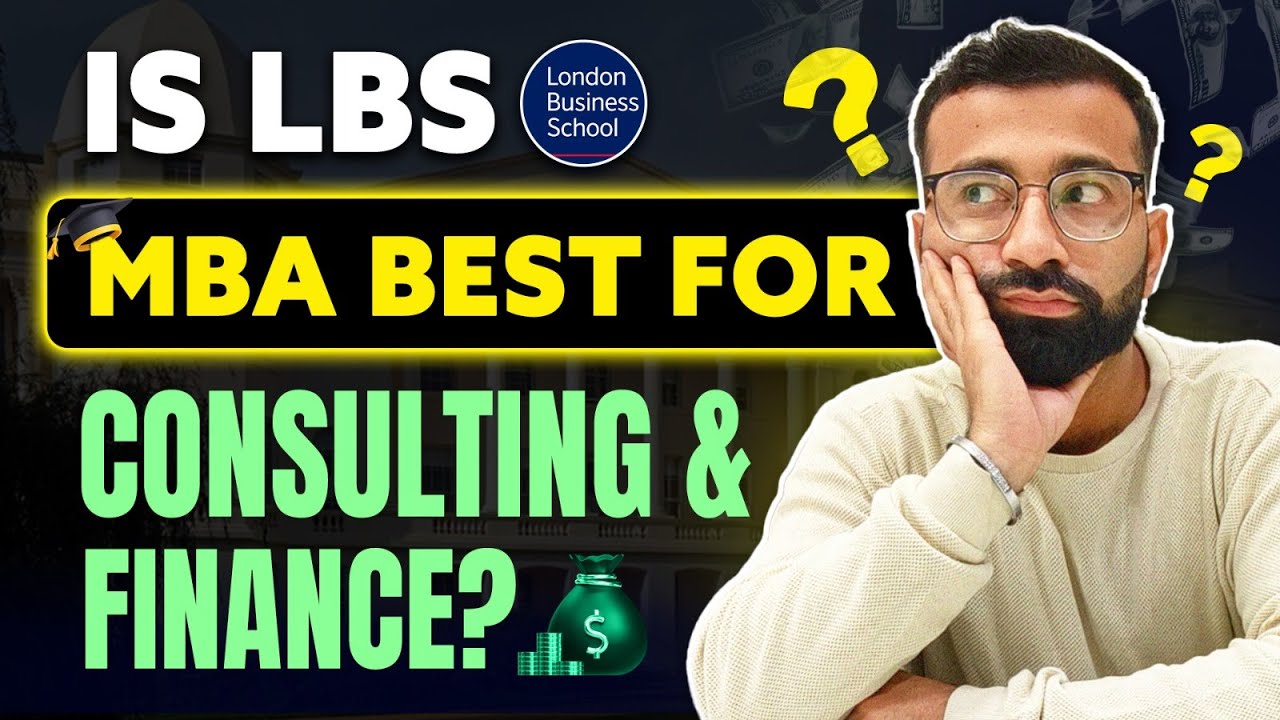 Is London Business School MBA Worth It? | LBS MBA | - YouTube