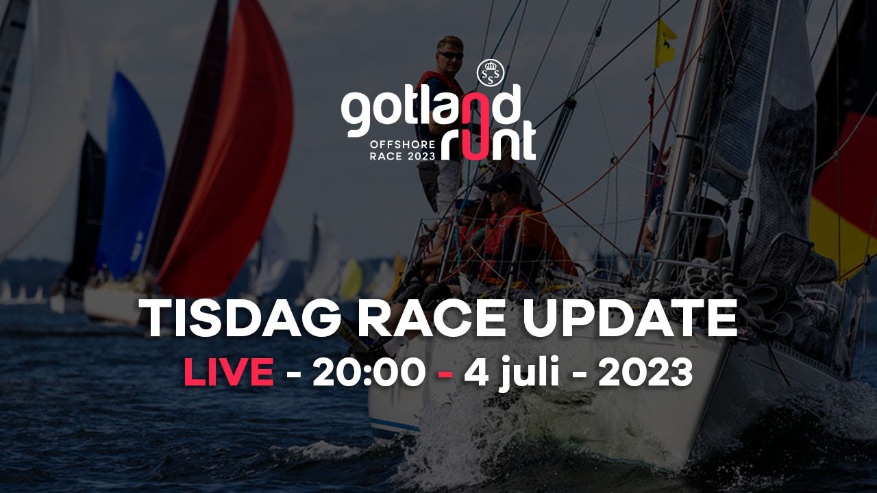 Gotland Runt 2023 - Update Tisdag 20:00 - YouTube