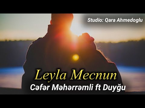 Duygu ft Cefer Meherremli | Leyla Mecnun (Official Audio) Rs Production