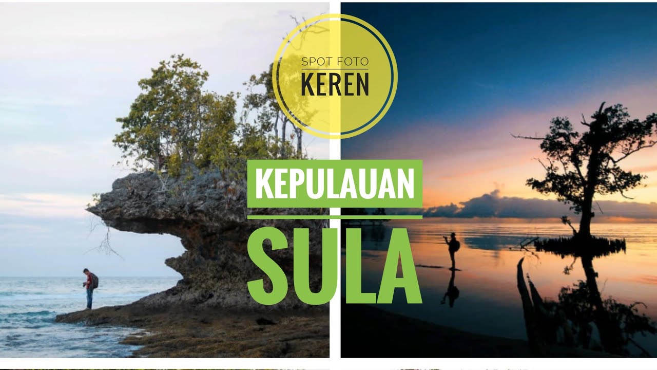 Spot Foto Keren Di Kabupaten Kepulauan Sula - YouTube