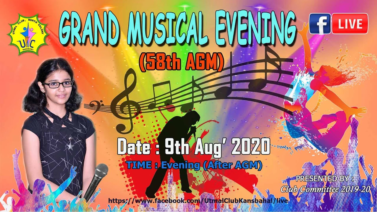 Grand Musical Evening- 9th Aug. 2020 | Utmal Club- North Colony - YouTube