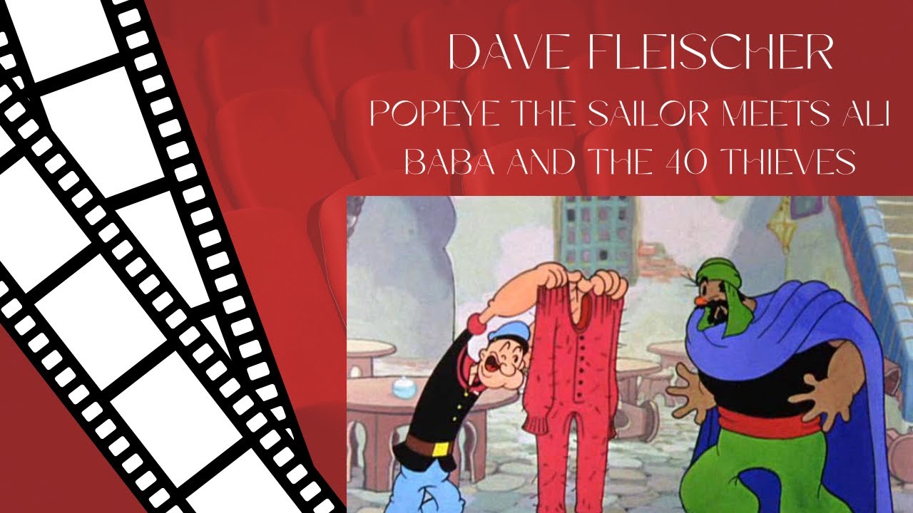 (4K) - Dave Fleischer - Popeye The Sailor Meets Ali Baba's Forty Thieves - YouTube