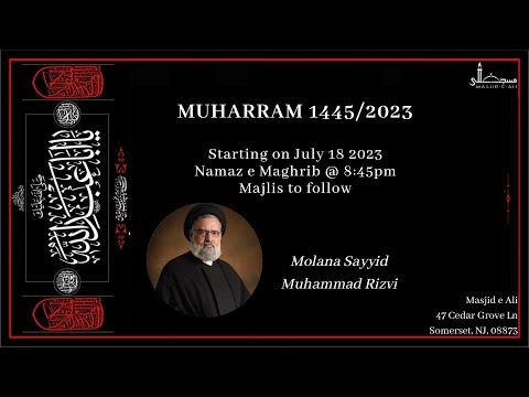 LIVE | 3. Wilayat of Ahlul Bayt & Obedience | Maulana Sayyid Muhammad Rizvi | Muharram 1445/2023