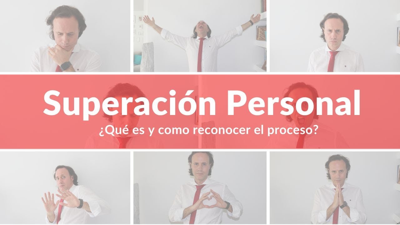 ¿Qué es la SUPERACIÓN PERSONAL? | Diccionario Emocional 🧠 - YouTube