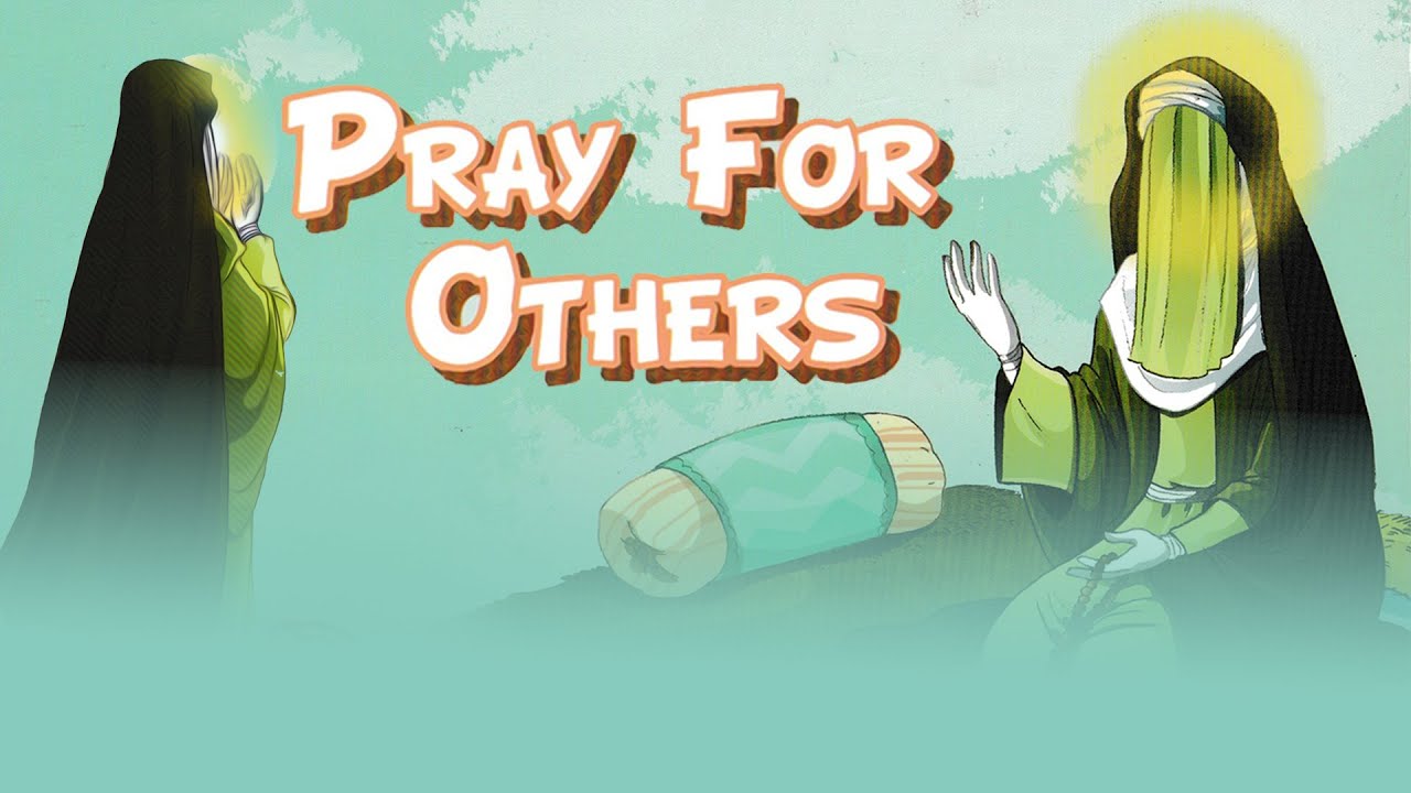 Pray For Others: Hazrat Zahra's Story for Kids | Learn Kindness ...