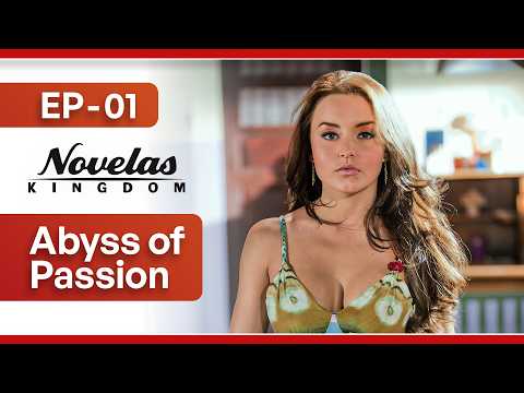 Abyss of Passion | Episode - 1 | (English Dubbed) Mexican Novela Series