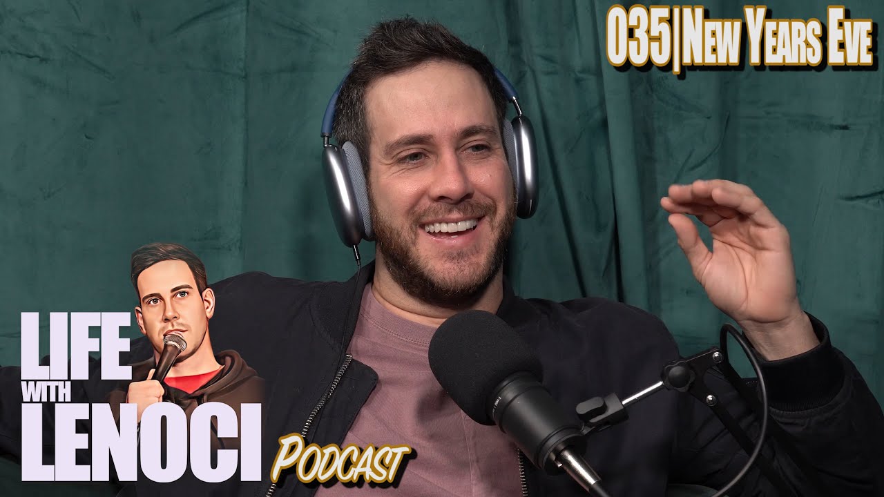 New Years Eve | Ep 35 | Life with Lenoci Podcast - YouTube