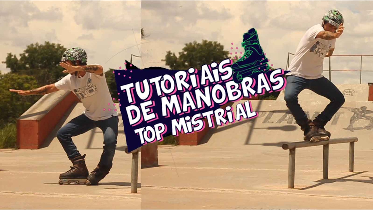 Tutorial de manobras de patins - Top Mistrial - YouTube