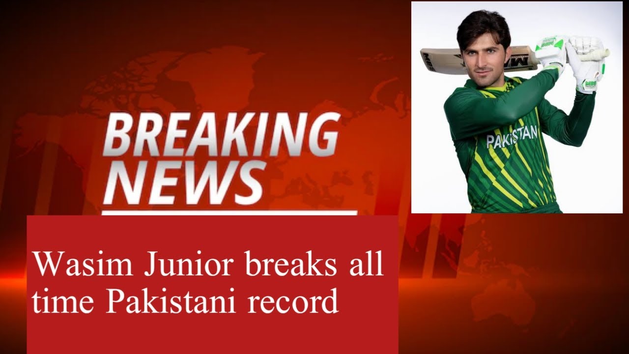 Wasim Junior breaks all time Pakistani record in test cricket - YouTube