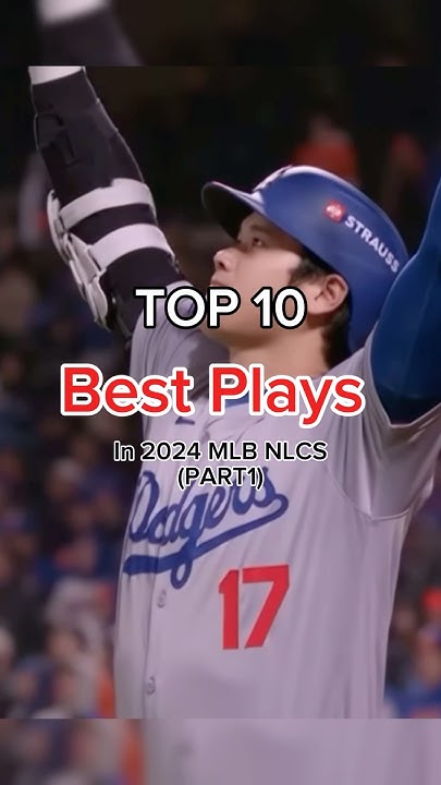TOP10 Best Plays In 2024 MLB NLCS(Part2.)#baseball #mlb #postseason #dodgers #mets - YouTube