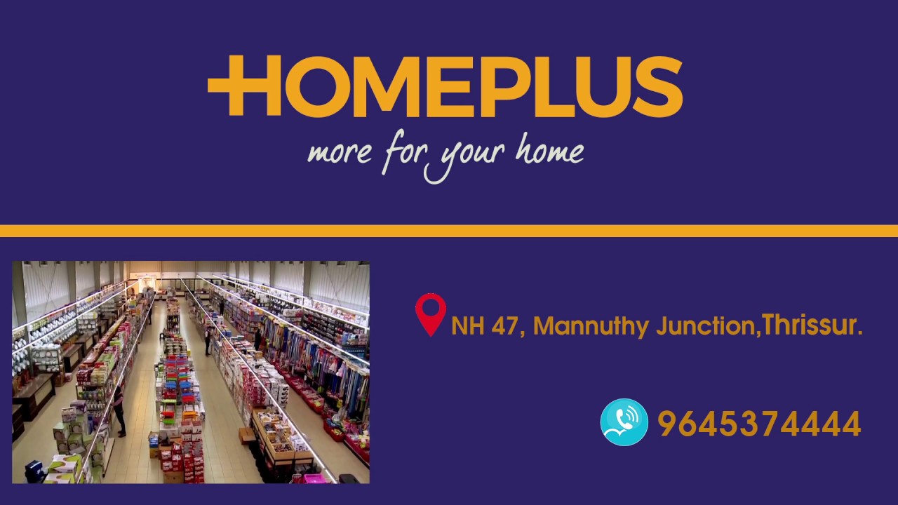 HOME PLUS THRISSUR - YouTube