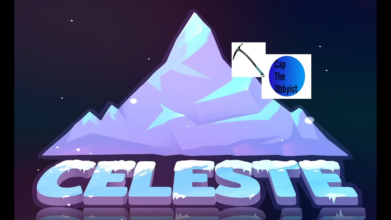 Climbing Celeste for the first time (CH 1-3) - YouTube