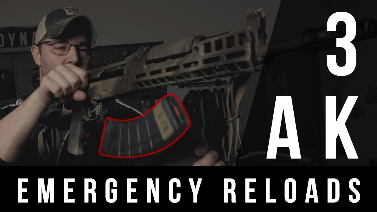 Three Emergency AK Reloads You Should Know - YouTube
