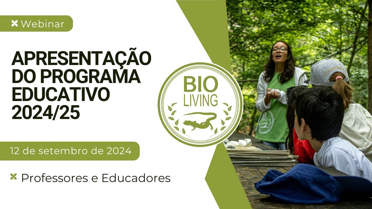 Apresentação do Programa Educativo da BioLiving 2024/2025 🌳📚 - YouTube